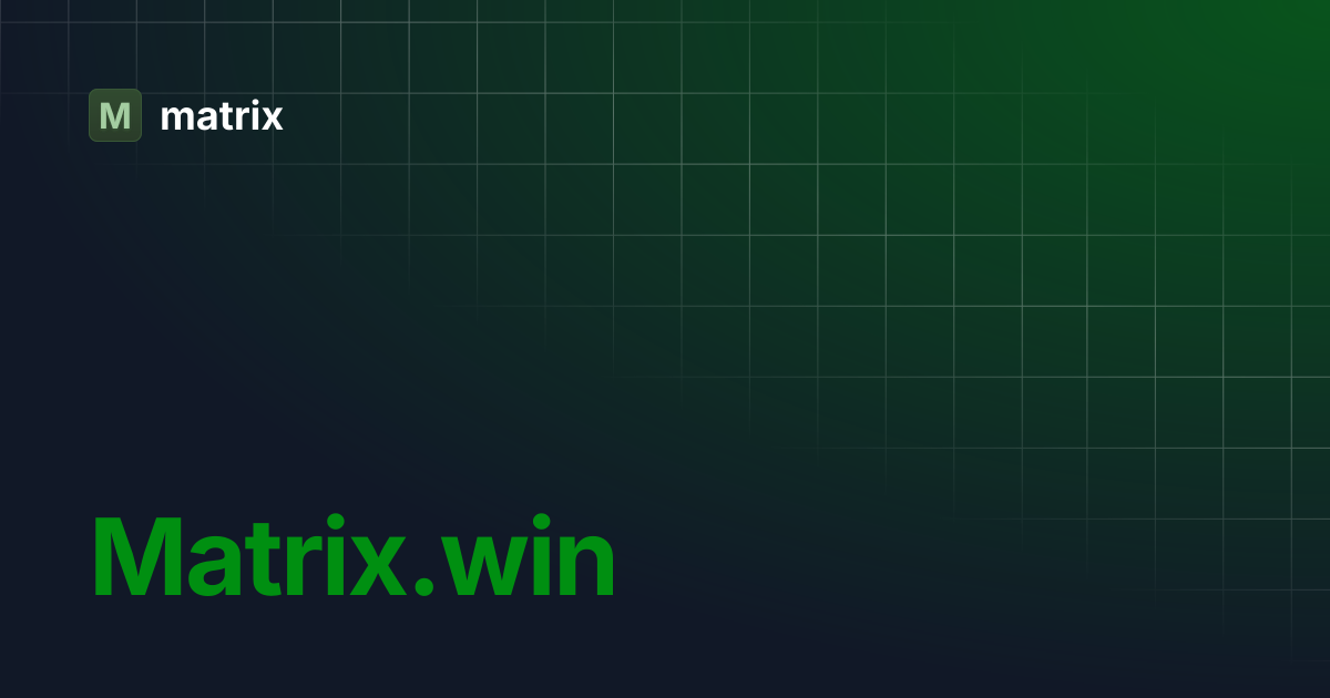 Matrix.win | matrix
